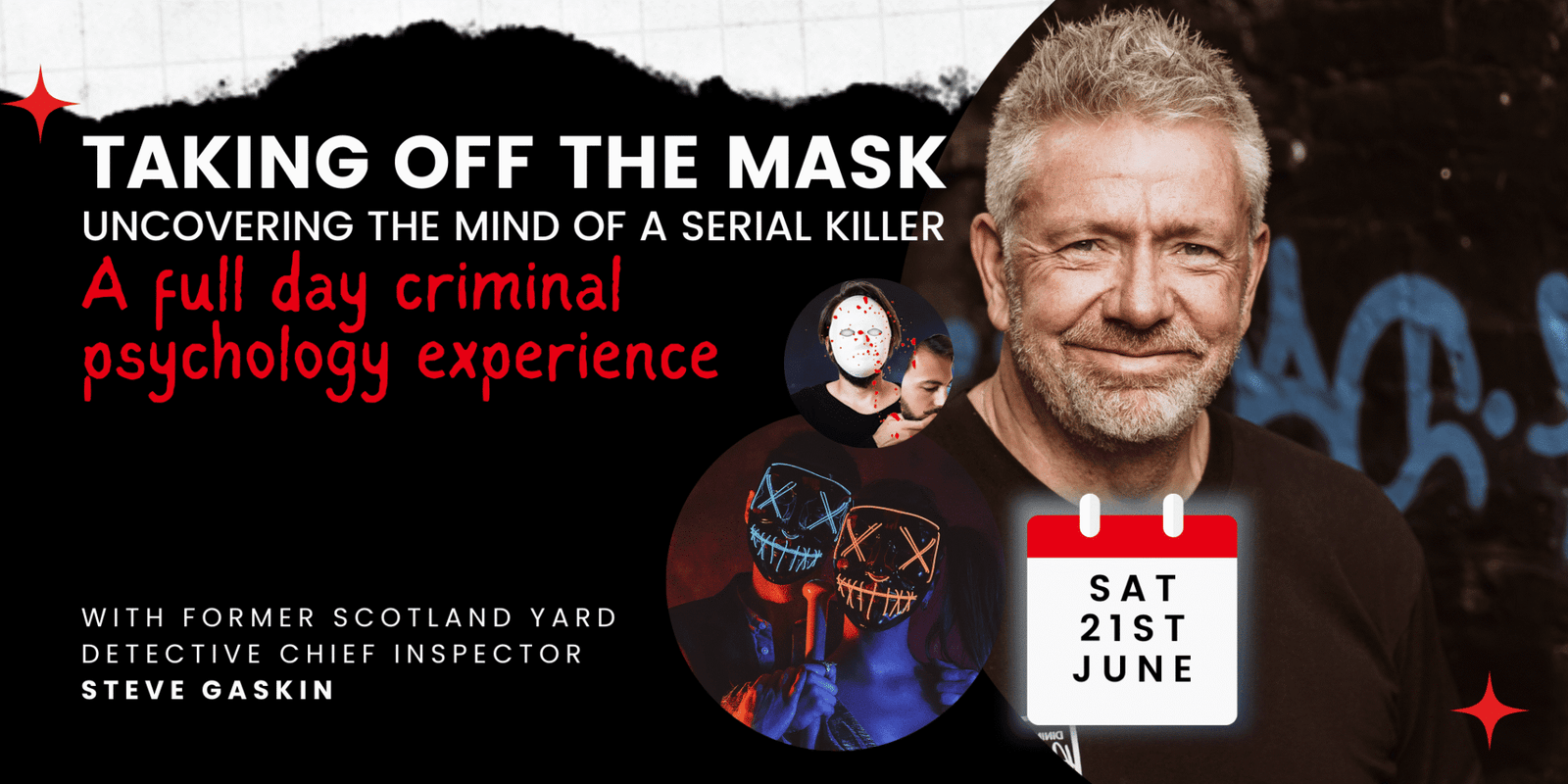 Taking Off The Mask: Uncovering The Mind of a Serial Killer Experience ...